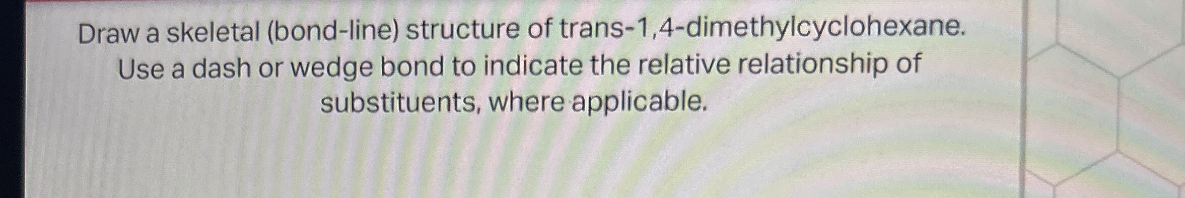Solved Draw a skeletal (bond-line) ﻿structure of | Chegg.com