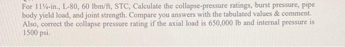 Solved For 113/4-in., L-80, 60lbm/ft, STC, Calculate the | Chegg.com