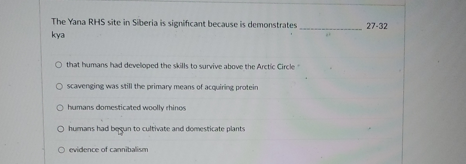 Solved The Yana RHS site in Siberia is significant because | Chegg.com