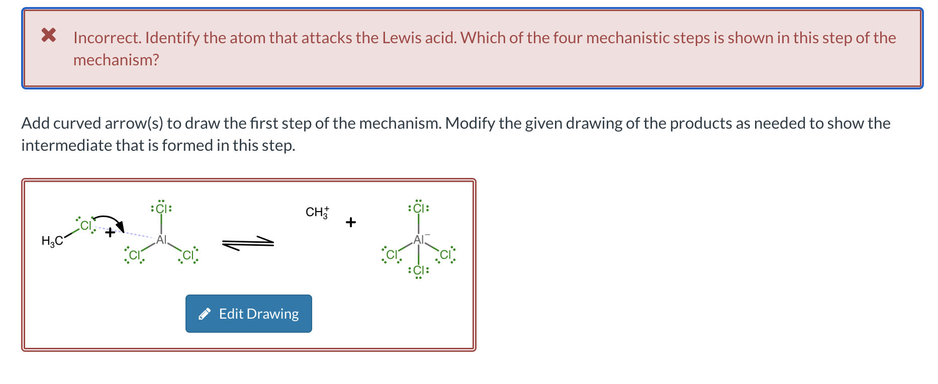 Solved X Incorrect. Identify the atom that attacks the Lewis | Chegg.com