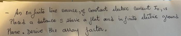 Solved - An infinite line source, of Constant electric | Chegg.com