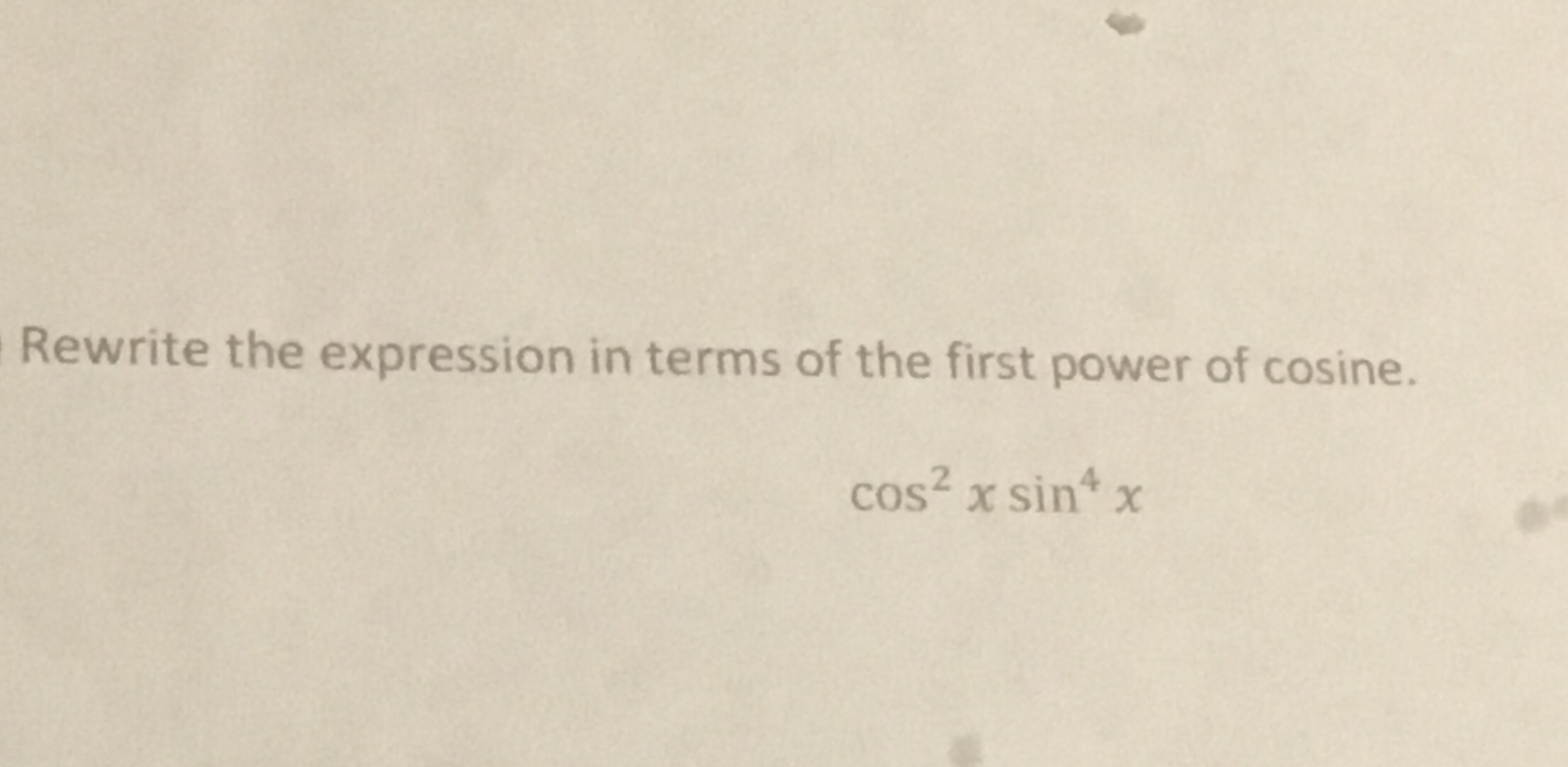 Solved Rewrite the expression in terms of the first power of | Chegg.com