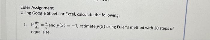 Solved Euler Assignment Using Google Sheets or Excel, | Chegg.com