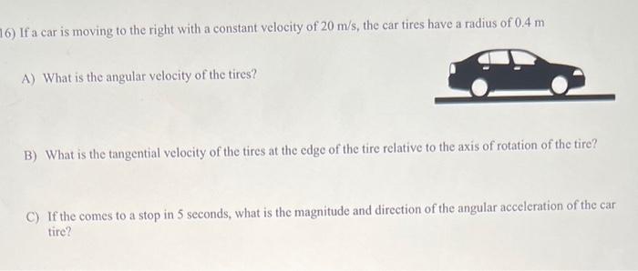 Solved 5) If a car is moving to the right with a constant | Chegg.com