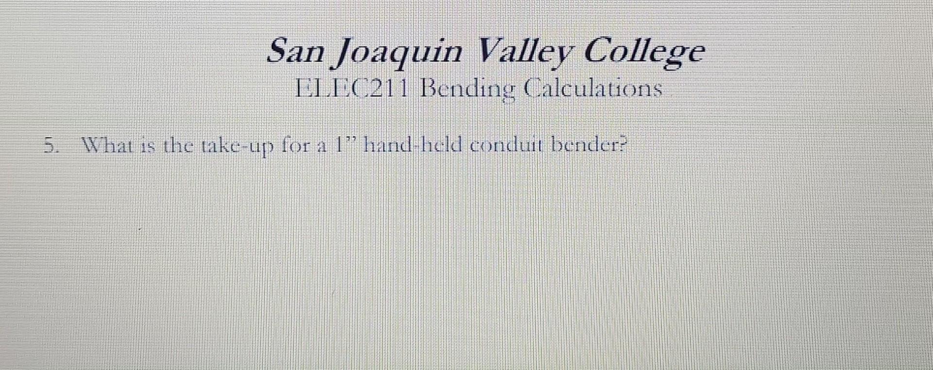 Solved San Joaquin Valley College EILEC211 Bending | Chegg.com