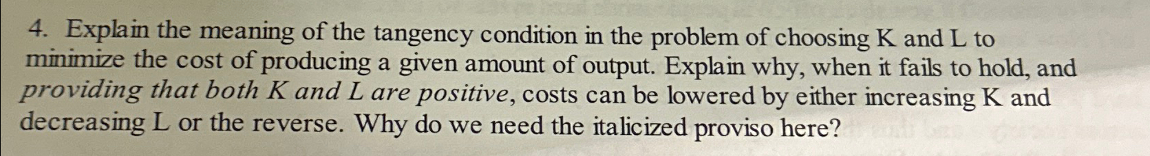 Solved Explain the meaning of the tangency condition in the | Chegg.com