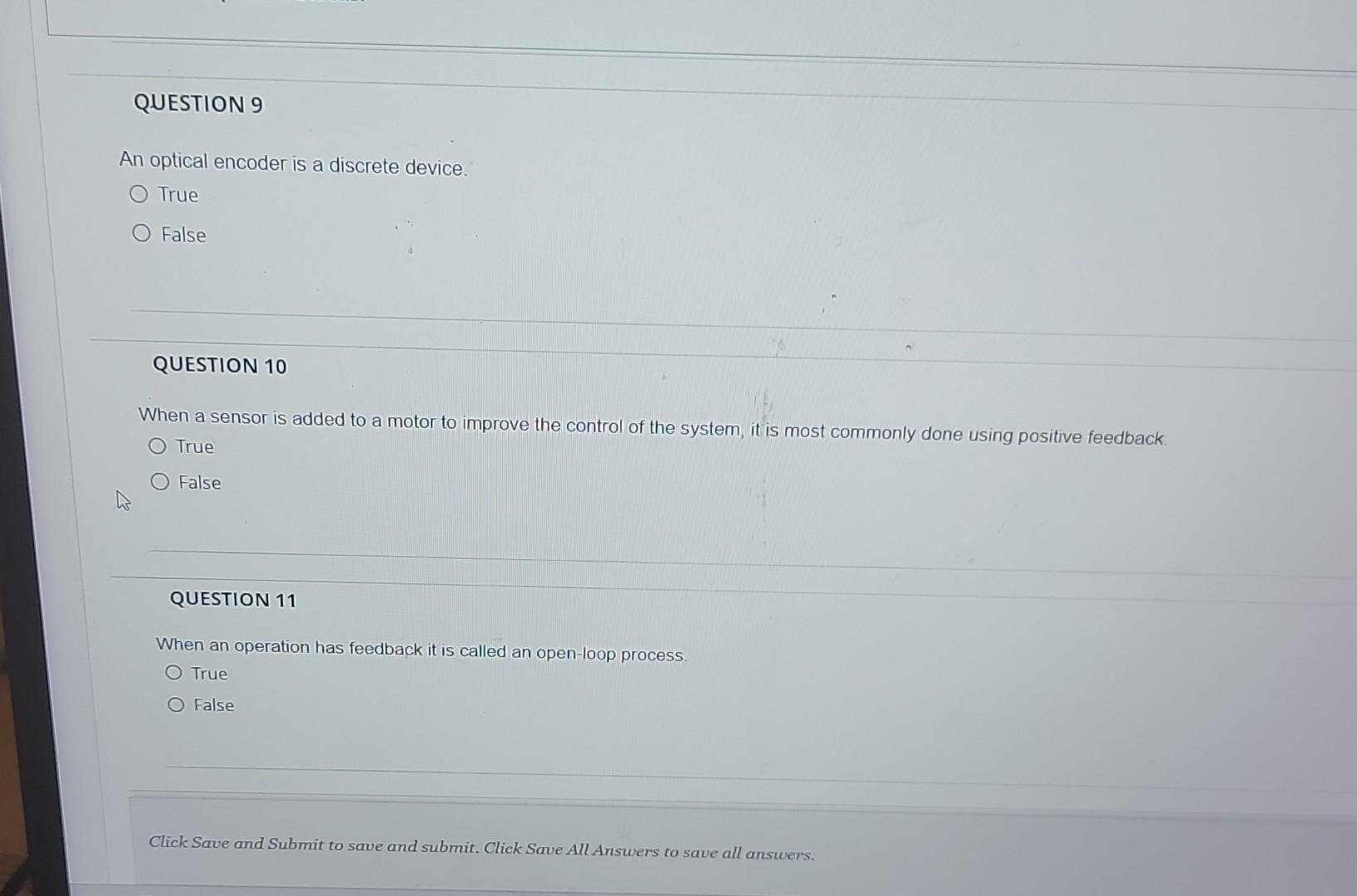 Solved An optical encoder is a discrete device. True False | Chegg.com