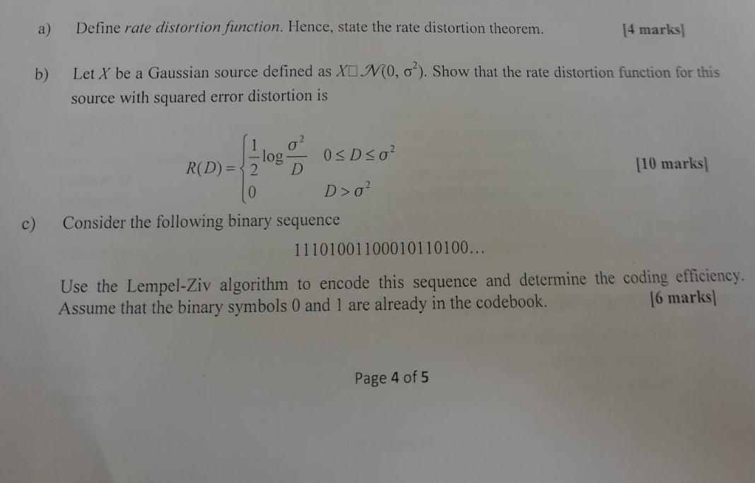 Solved a) Define rate distortion function. Hence, state the | Chegg.com