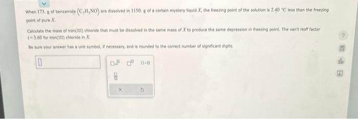 Solved When 173. g of benzamide (C2H2NO) are dissolved in | Chegg.com