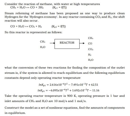Solved Consider the reaction of methane, with water at high | Chegg.com