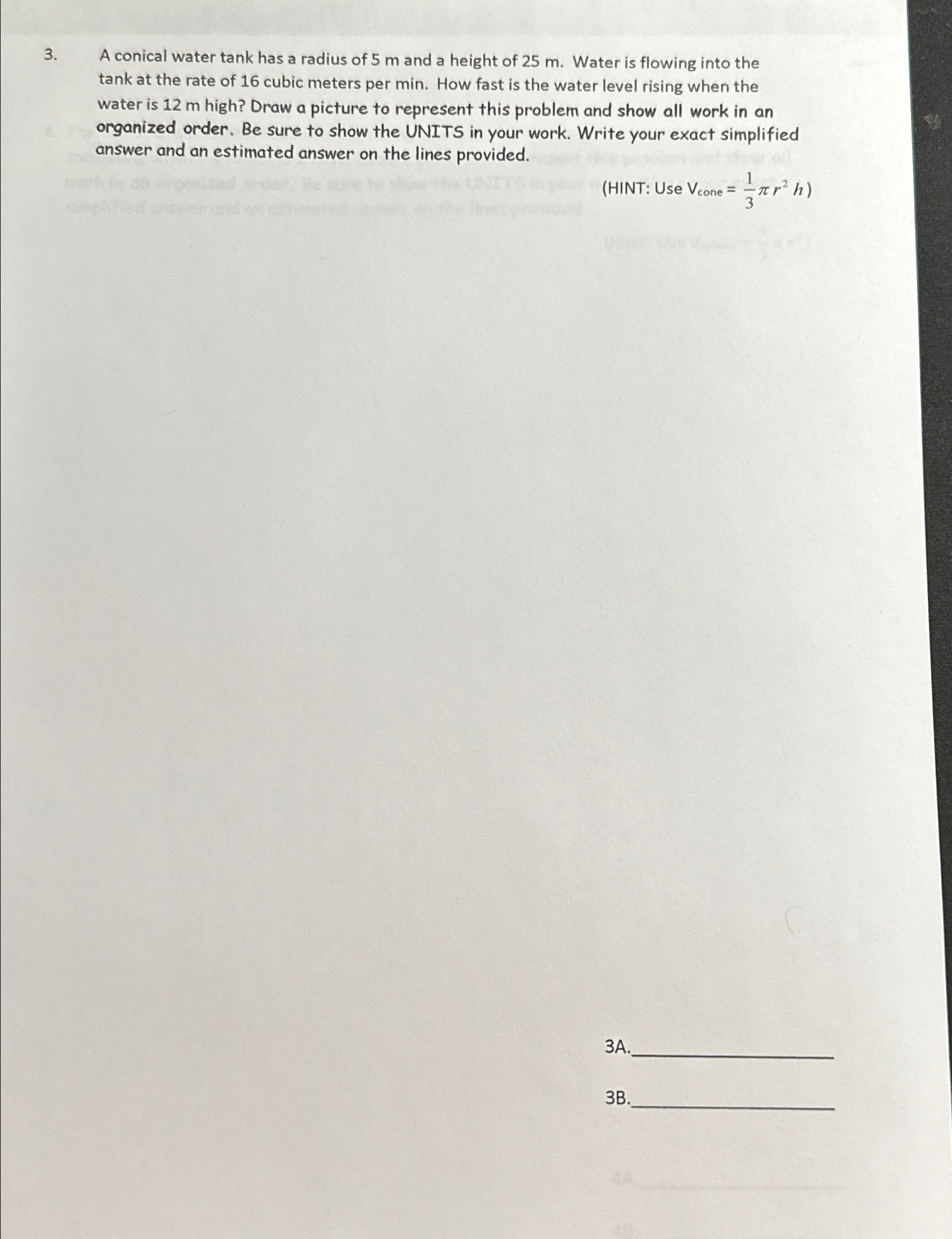 Solved A conical water tank has a radius of 5m ﻿and a height | Chegg.com