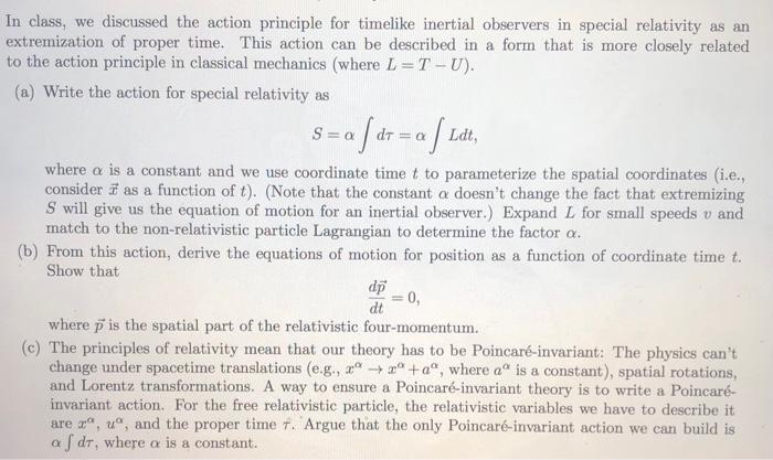 Solved In class, we discussed the action principle for | Chegg.com