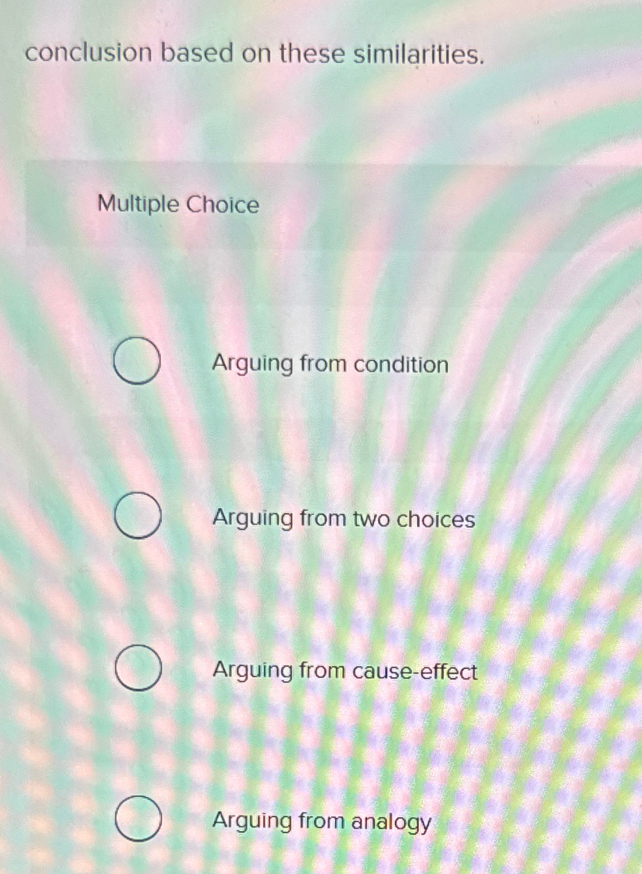 Solved conclusion based on these similarities.Multiple | Chegg.com