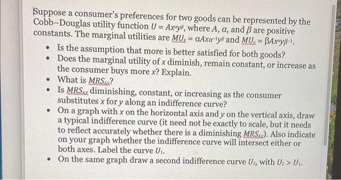 Solved Suppose a consumer's preferences for two goods can be | Chegg.com