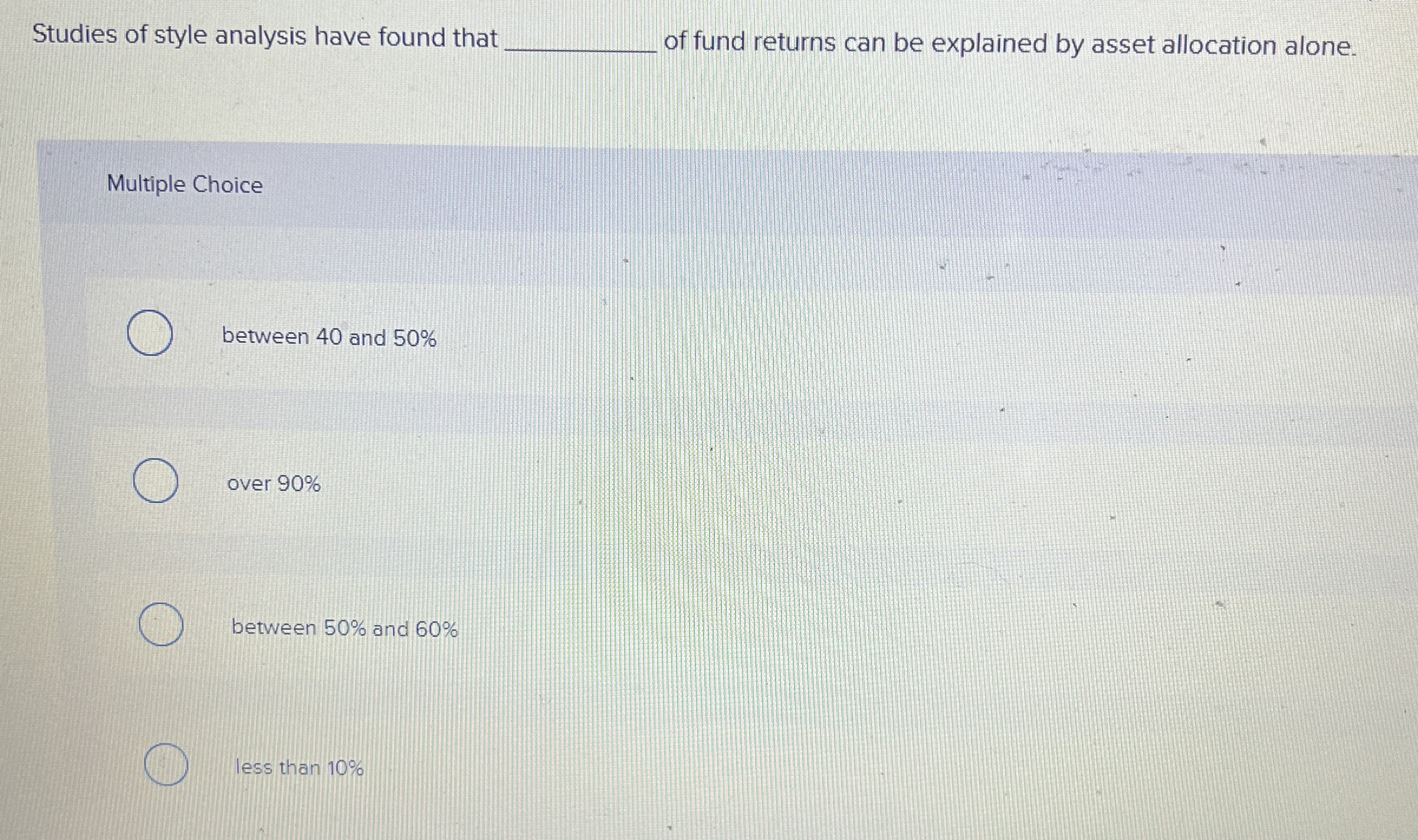 Solved Studies of style analysis have found thatof fund | Chegg.com