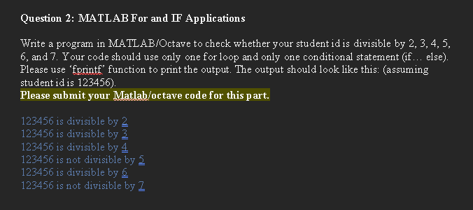 Solved Question 2: MATLAB For and IF ApplicationsWrite a | Chegg.com
