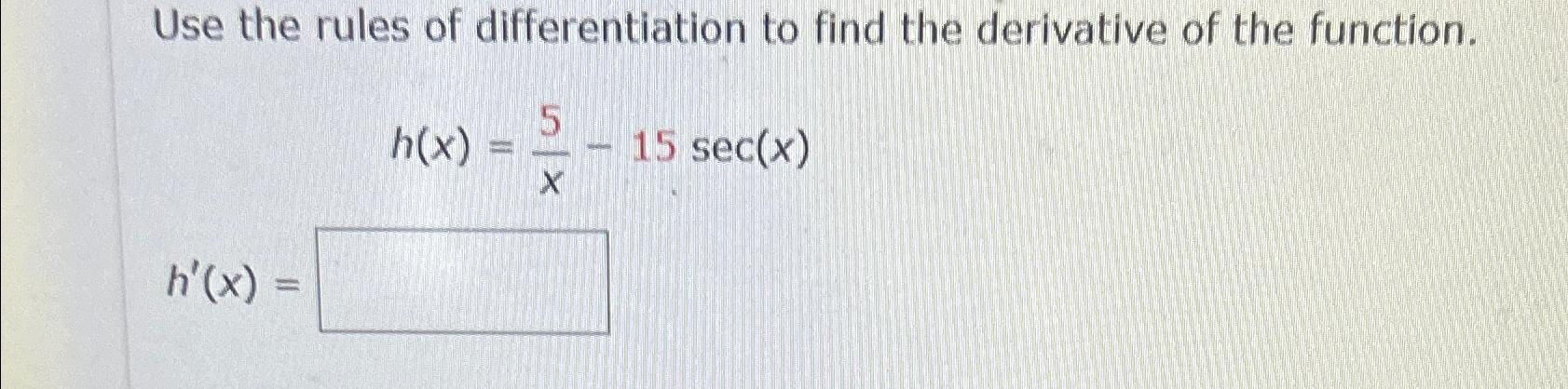 Solved Use the rules of differentiation to find the | Chegg.com