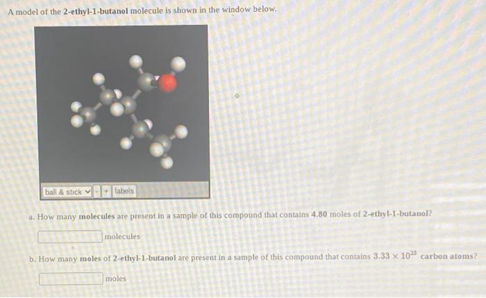 Solved A model of the 2-ethyl-1-butanol molecule is shown in | Chegg.com