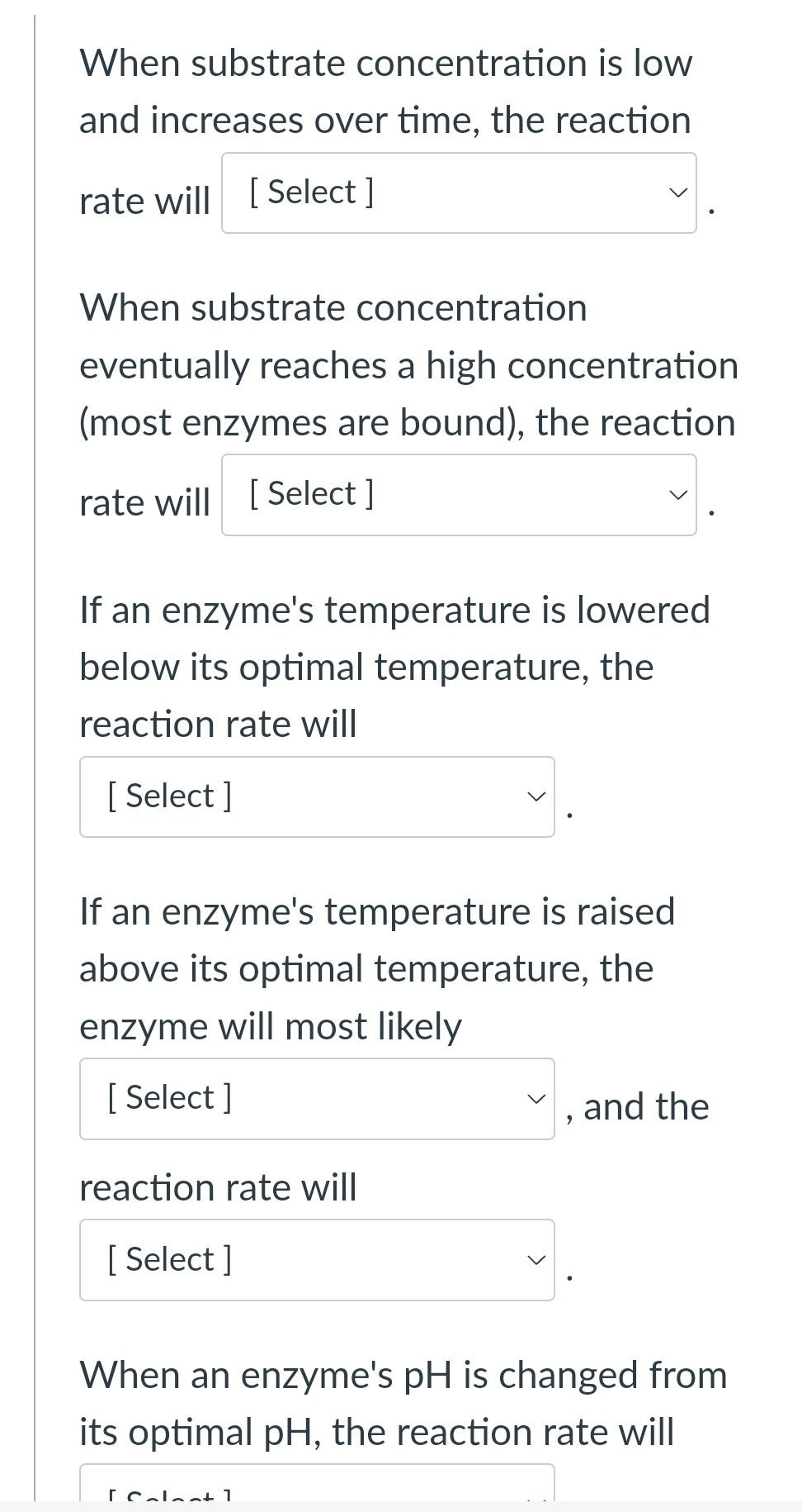 Solved When substrate concentration is low and increases | Chegg.com