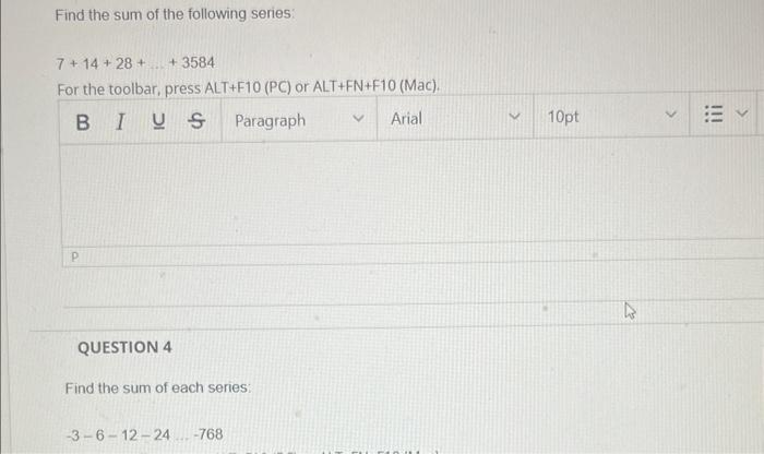 Solved Find the sum of the following series: 7+14+28+…+3584 | Chegg.com