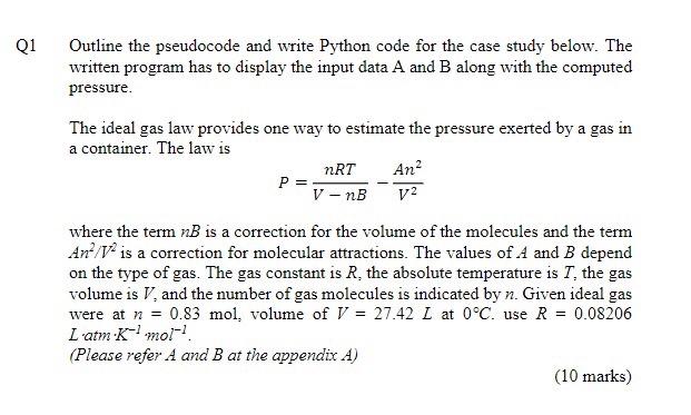 Solved Q1 Outline the pseudocode and write Python code for | Chegg.com