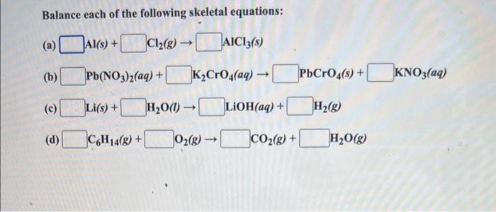 Solved Balance each of the following skeletal equations: (a) | Chegg.com