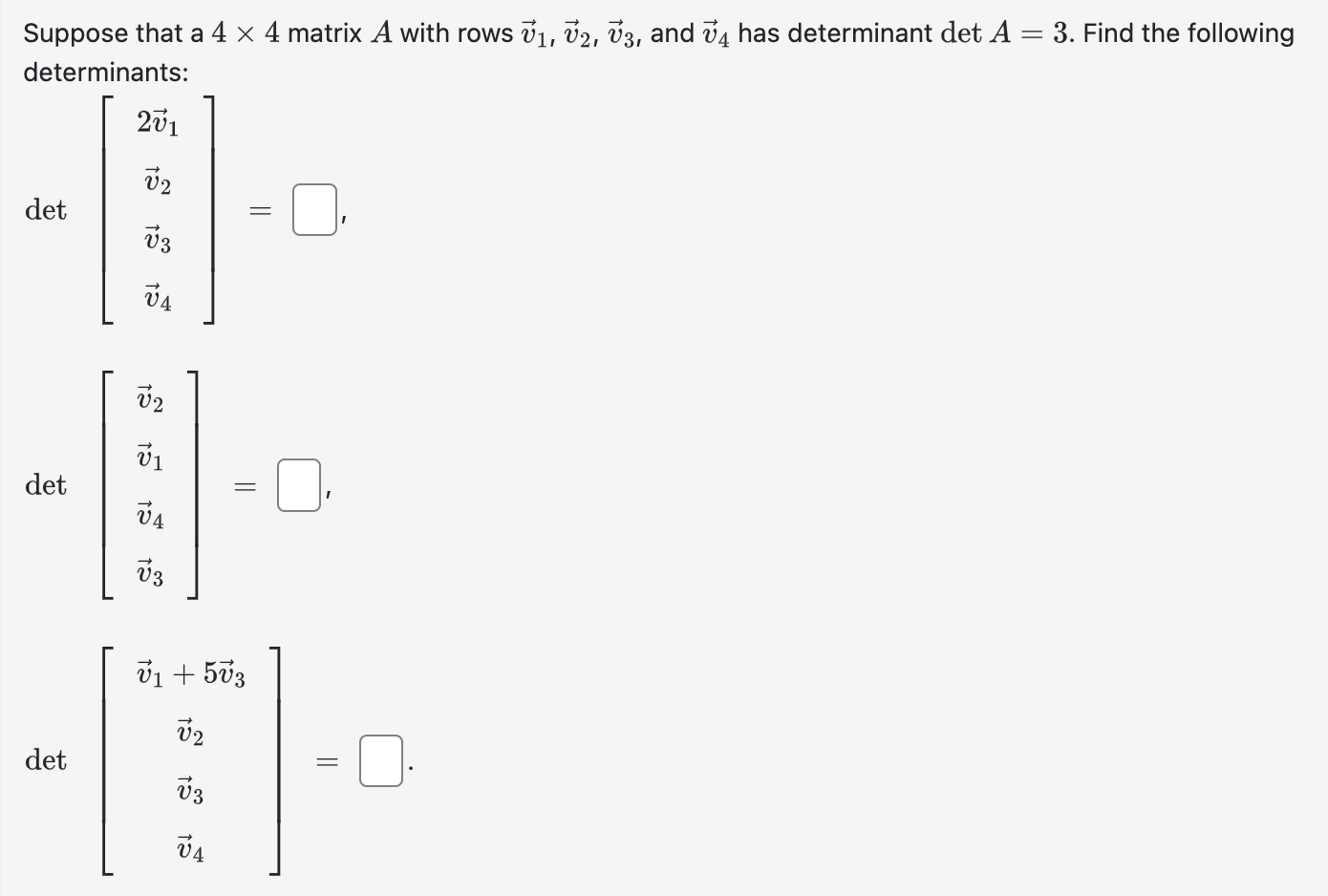 Solved Suppose that a 4×4 ﻿matrix A with rows | Chegg.com