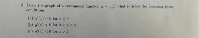 Solved 3. Draw the graph of a continuous function y=g(x) | Chegg.com