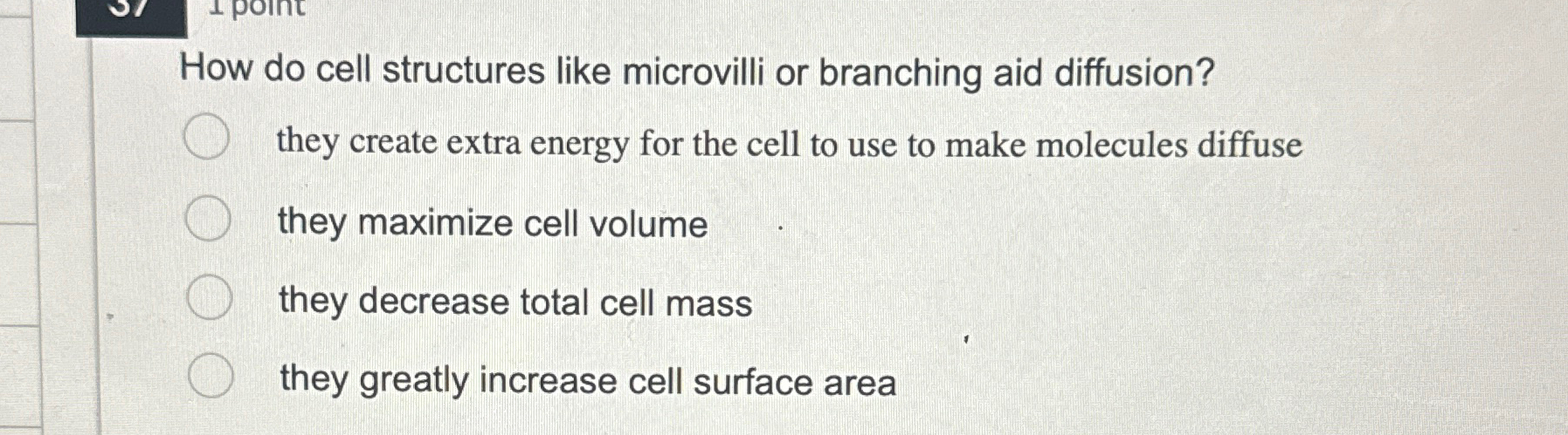 Solved How do cell structures like microvilli or branching | Chegg.com