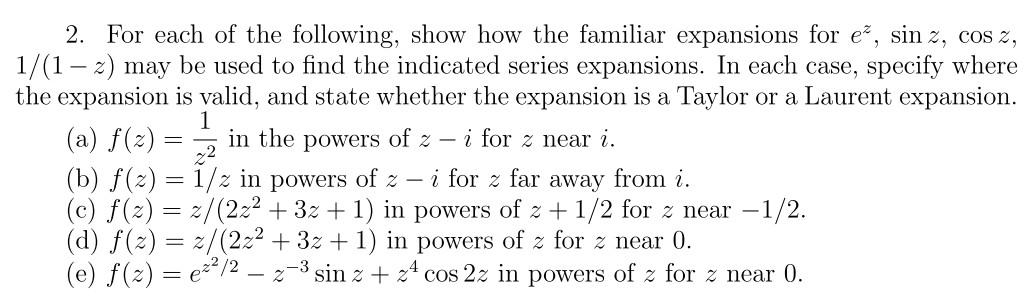 Solved 2. For each of the following, show how the familiar | Chegg.com