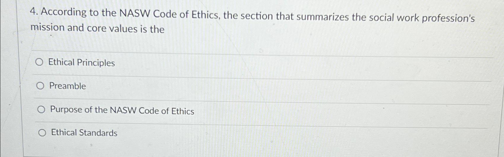 Solved According to the NASW Code of Ethics, the section | Chegg.com