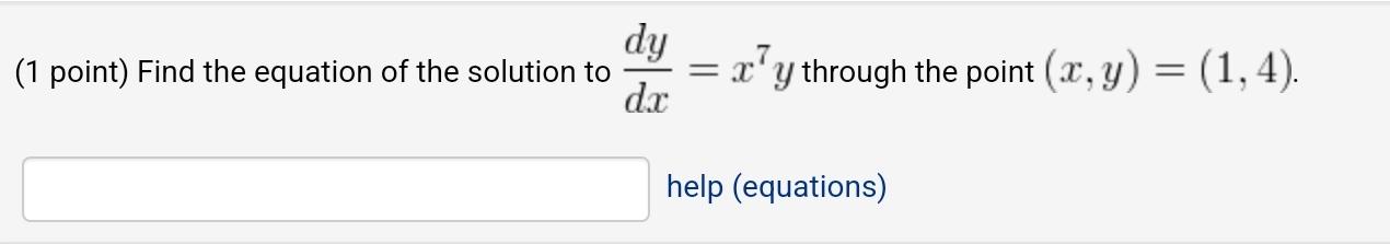 Solved (1 ﻿point) ﻿Find the equation of the solution to | Chegg.com