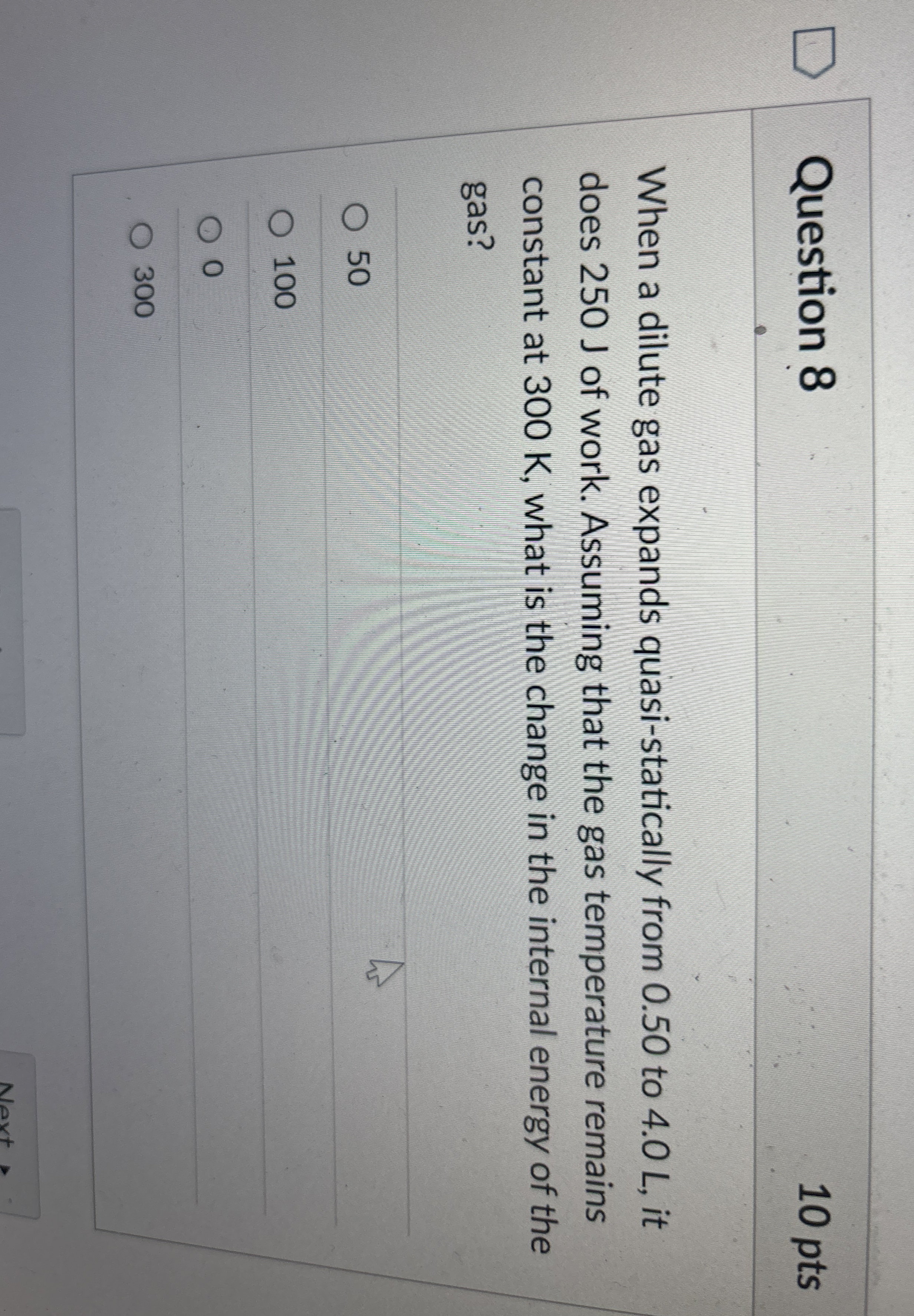 Solved Question 810 ﻿ptsWhen a dilute gas expands | Chegg.com