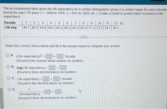Solved The accompanying table gives the life expectancy for | Chegg.com