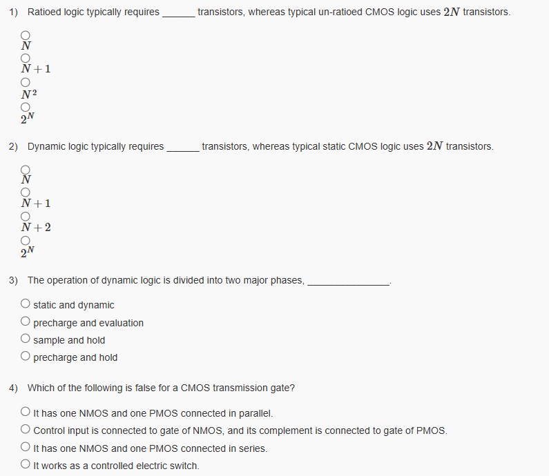 Solved Ratioed logic typically requirestransistors, whereas | Chegg.com