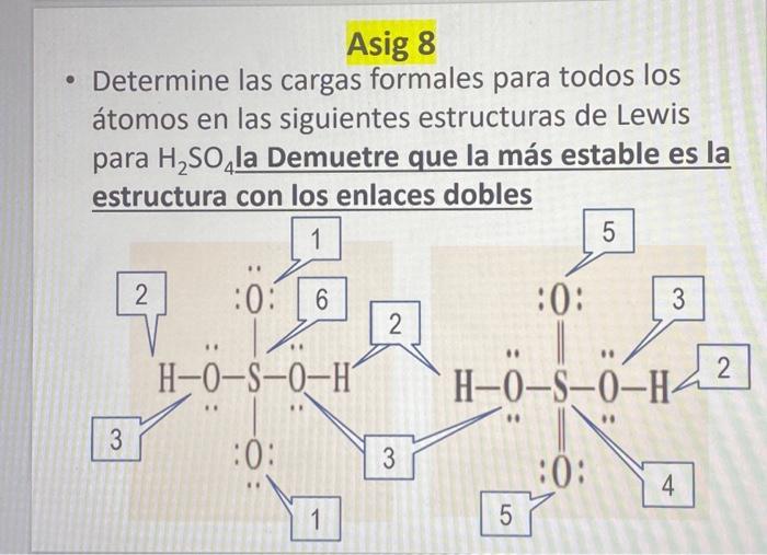 Solved Determine las cargas formales para todos los átomos | Chegg.com