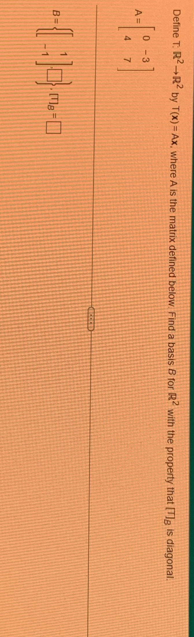 Solved Define T:R2→R2 ﻿by T(x)=Ax, ﻿where A ﻿is the matrix | Chegg.com