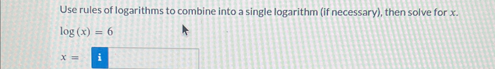 Solved Use rules of logarithms to combine into a single | Chegg.com