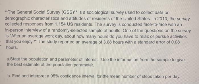 Solved **The General Social Survey (GSS)** is a sociological | Chegg.com