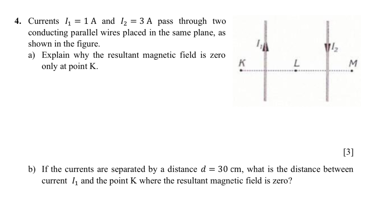 Solved Currents I1=1A and I2=3A pass through two conducting | Chegg.com