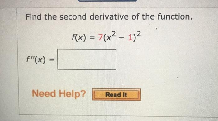 Solved Find the second derivative of the function. f(x) = | Chegg.com