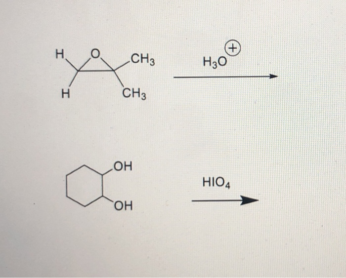 Solved + I CH3 Hao H CH3 ОН HIO4 ОН | Chegg.com