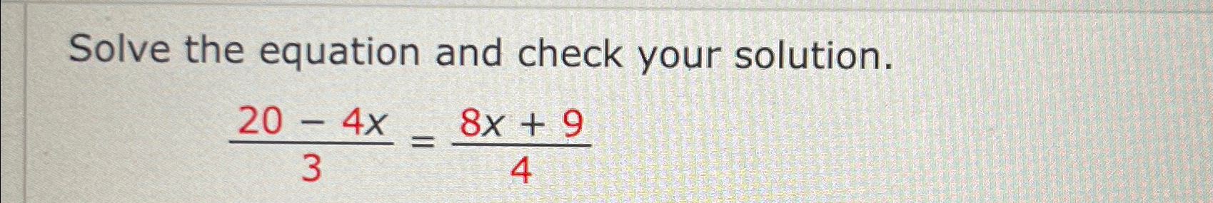Solved Solve the equation and check your | Chegg.com