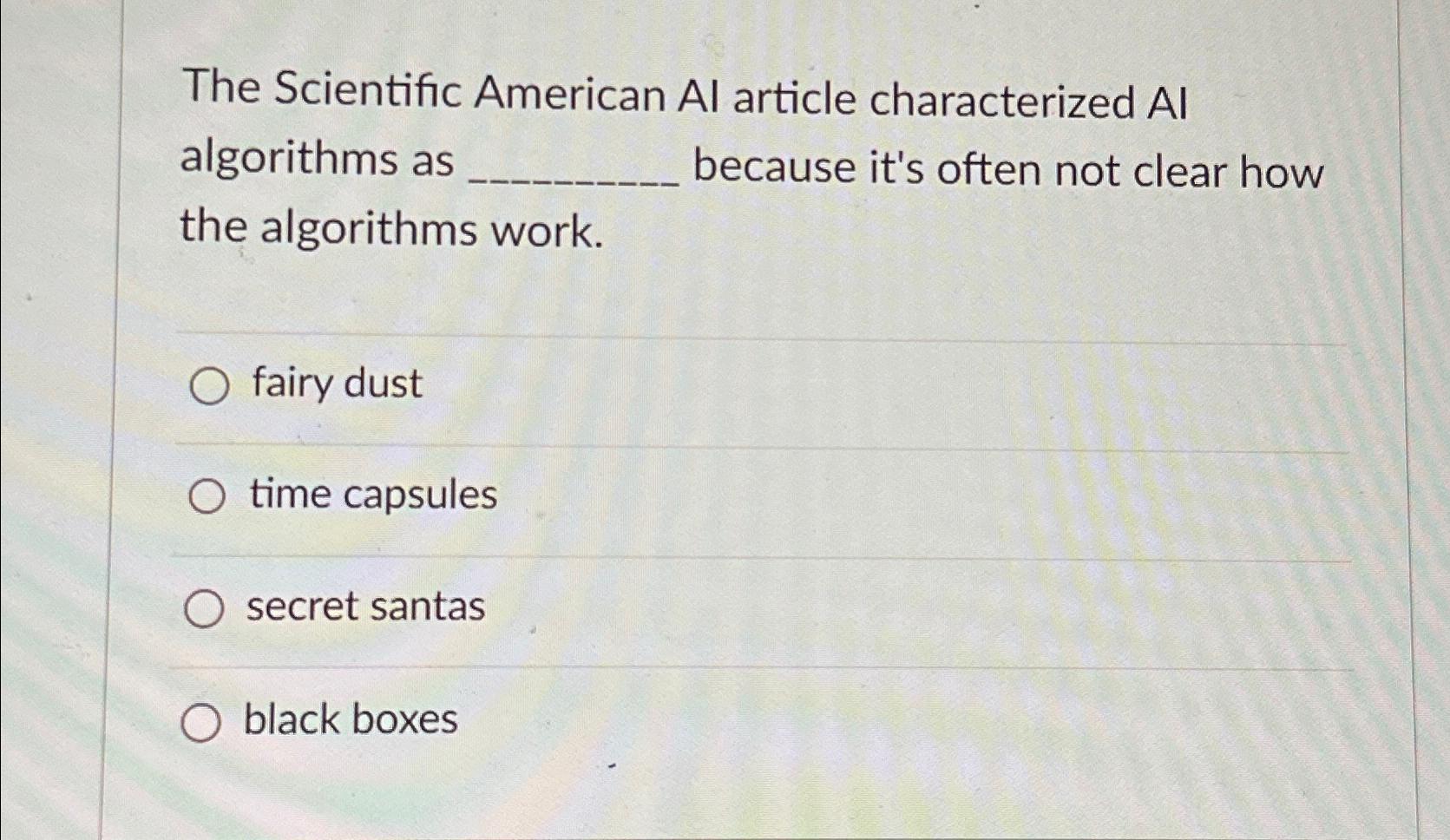 Solved The Scientific American Al article characterized Al | Chegg.com
