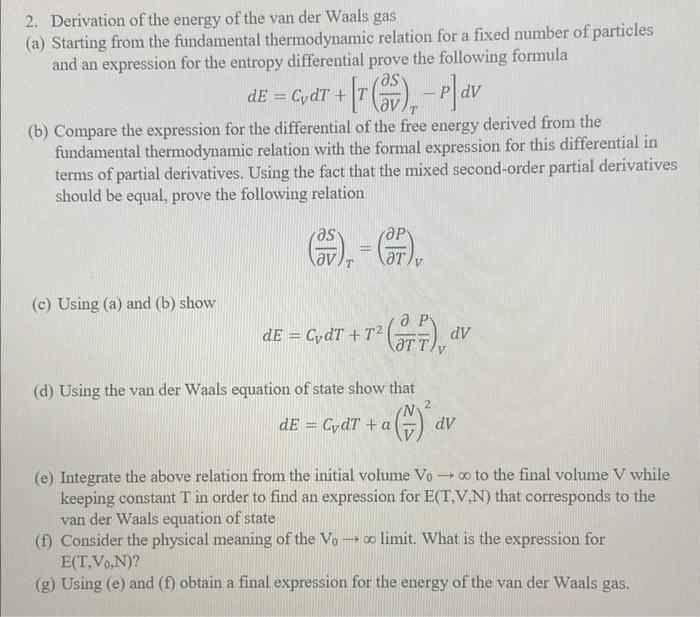 Solved 2. Derivation of the energy of the van der Waals gas | Chegg.com