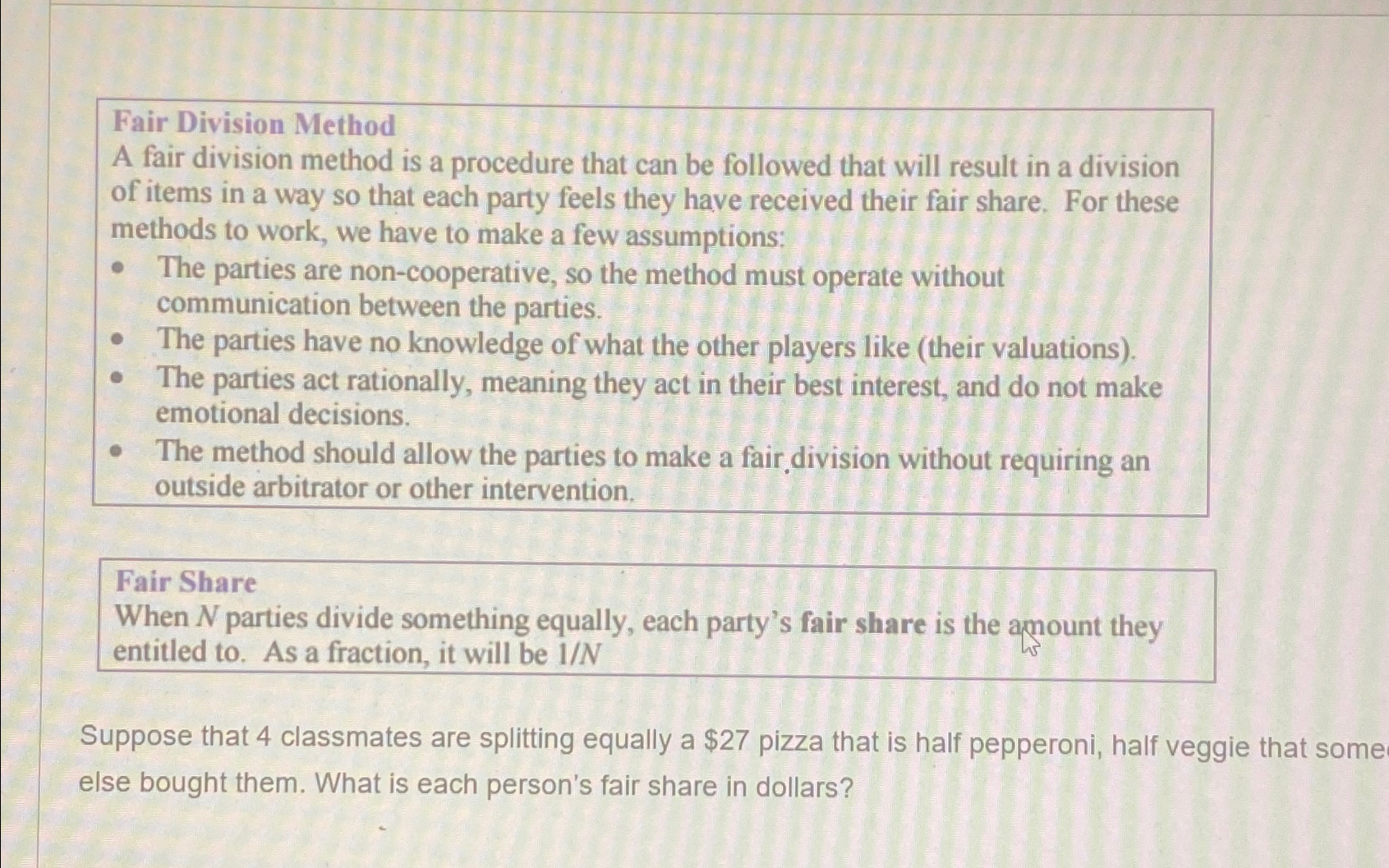 Solved Fair Division MethodA fair division method is a | Chegg.com