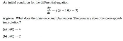Solved An initial condition for the differential equation | Chegg.com