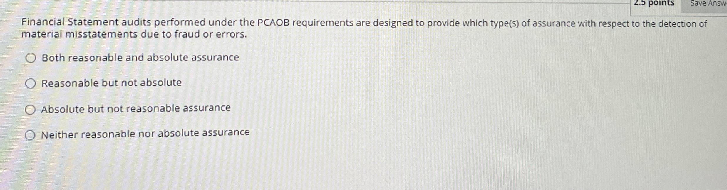 Solved Financial Statement audits performed under the PCAOB | Chegg.com