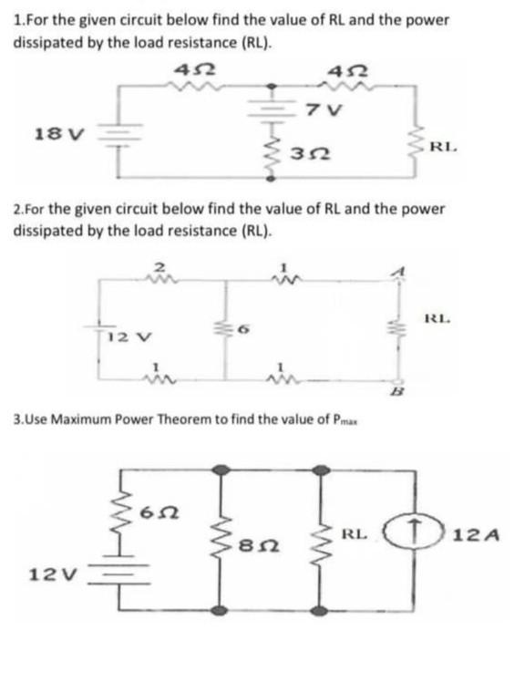 Solved 1. For the given circuit below find the value of RL | Chegg.com