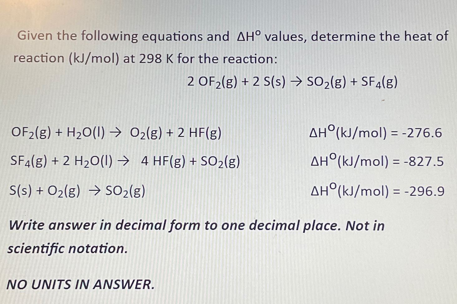 Solved Given the following equations and ΔH° ﻿values, | Chegg.com